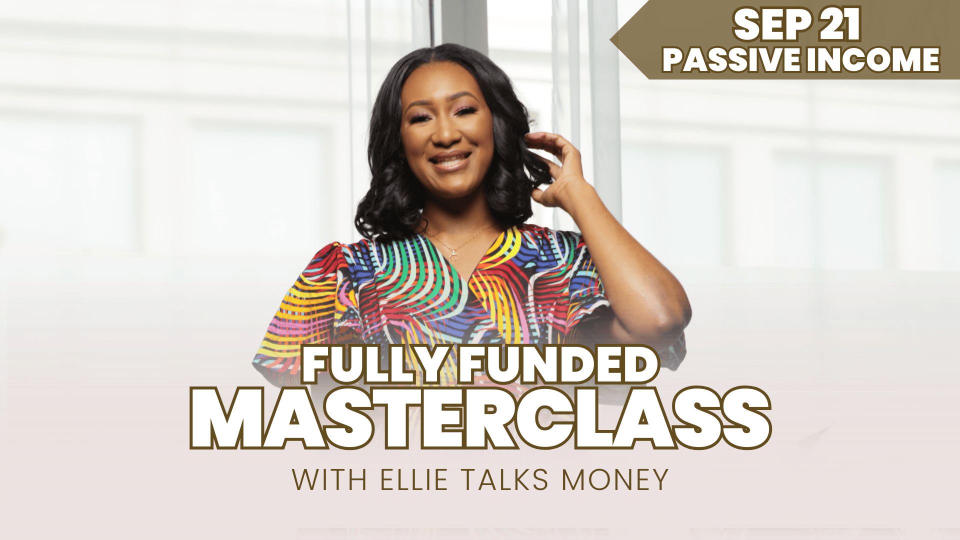 The Fully Funded Masterclass: Real Estate